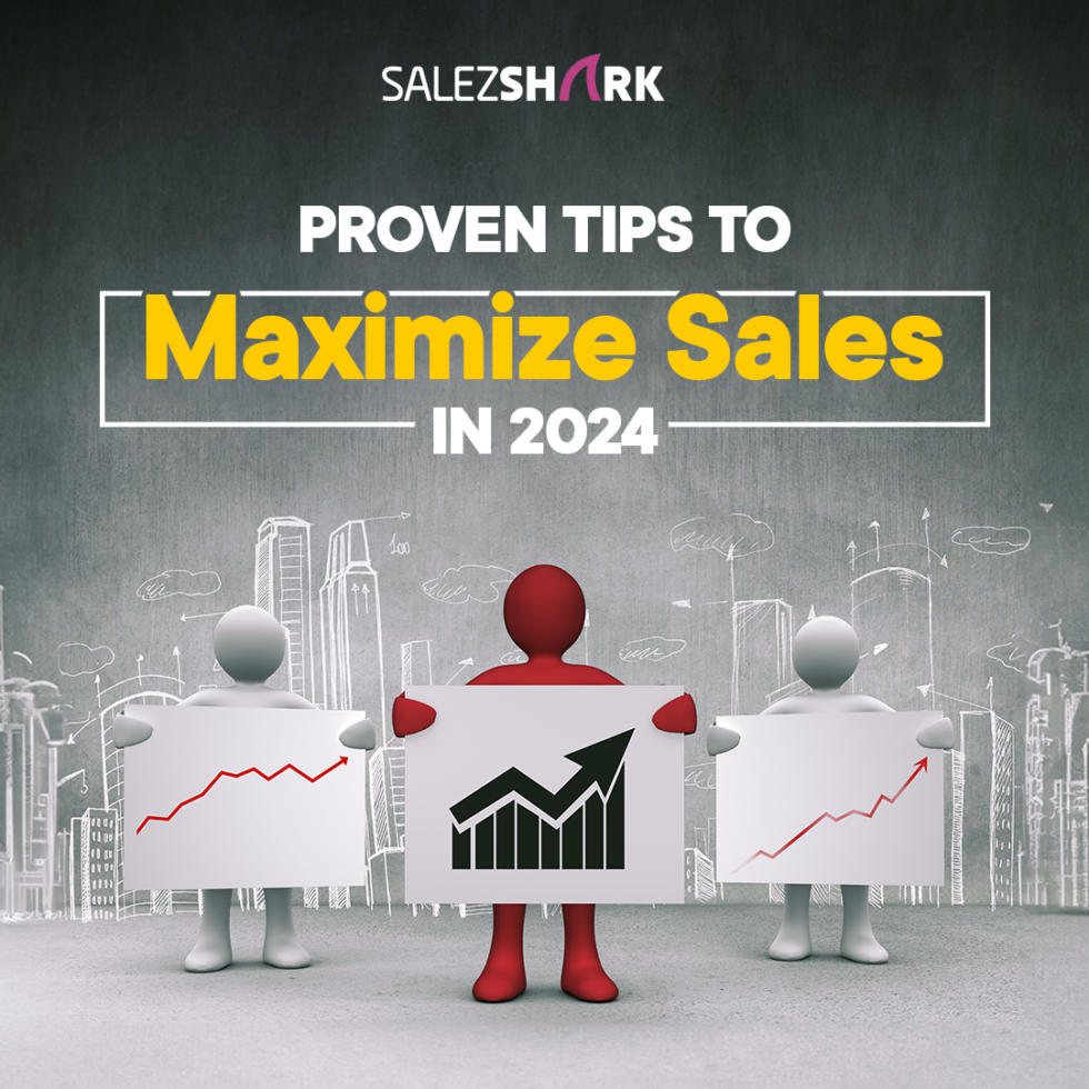 20 Proven Tips to Maximize Sales in 2024
