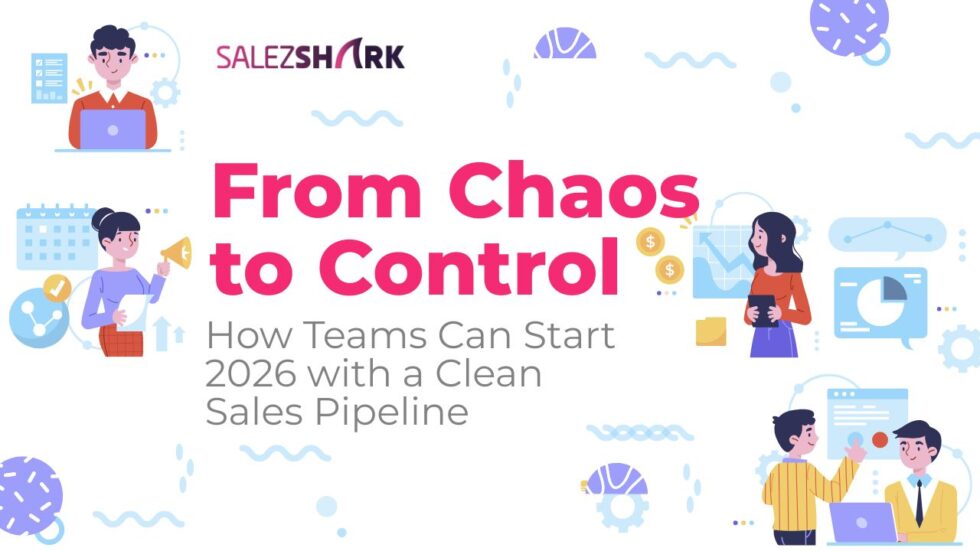 How Teams Can Start 2026 with a Clean Sales Pipeline